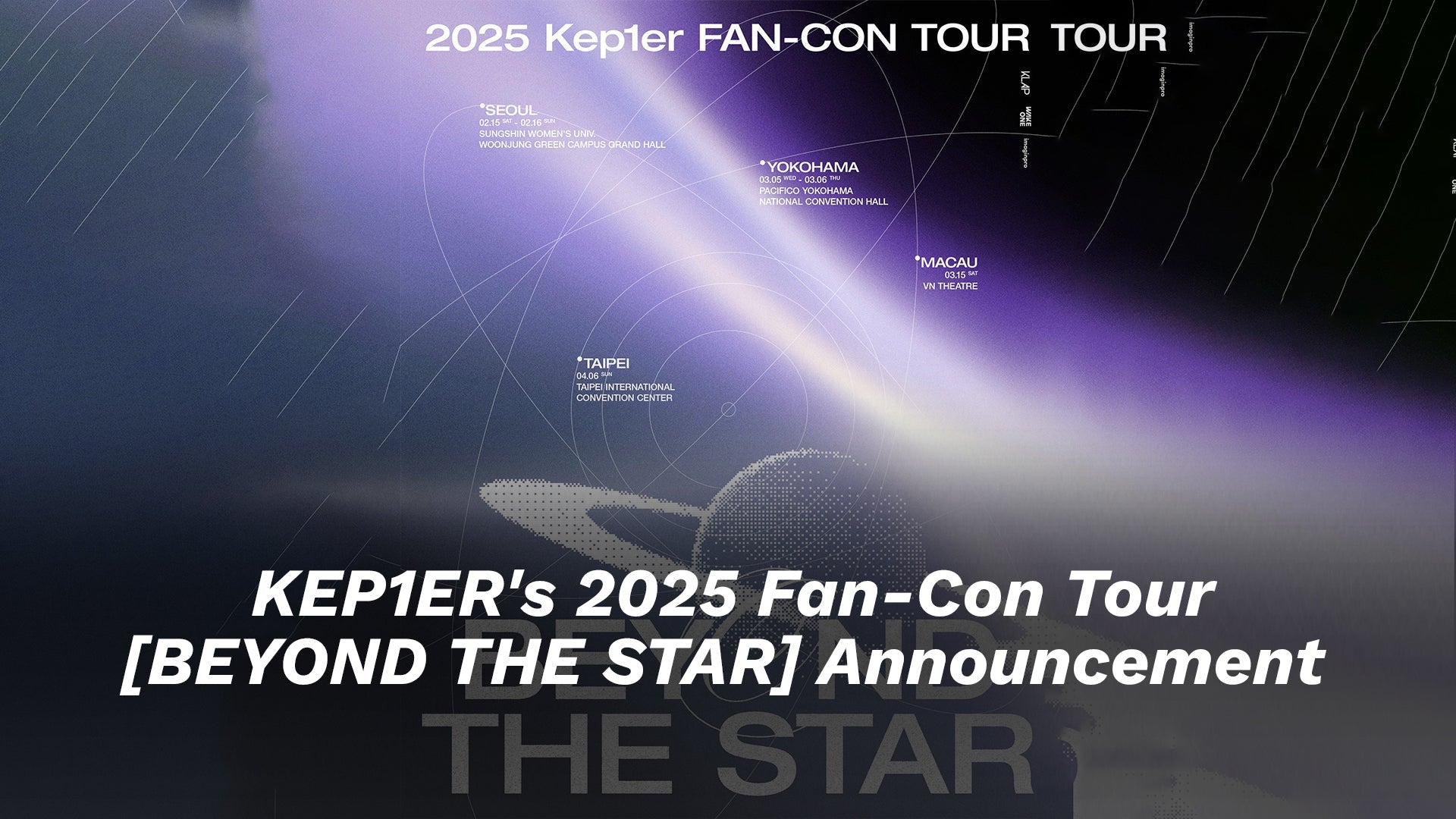 KEP1ER's 2025 Fan-Con Tour [BEYOND THE STAR] Announcement – CNA K-Pop
